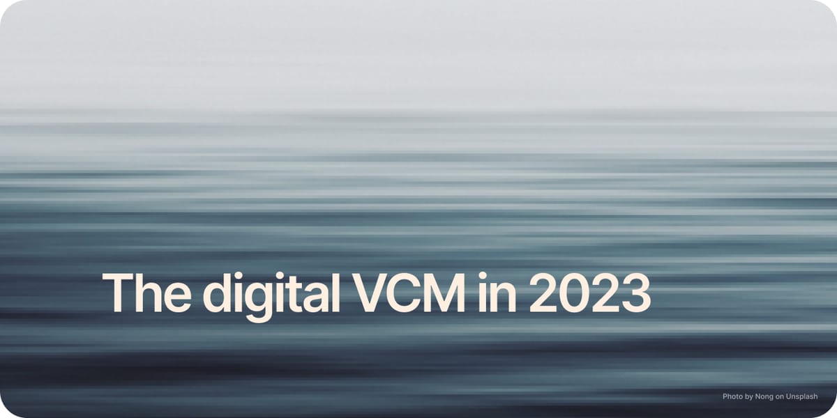 The Digital VCM will come to prominence in 2023